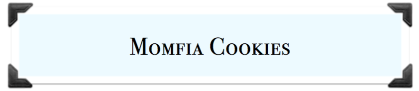 Momfia Cookies! – Momfia Life